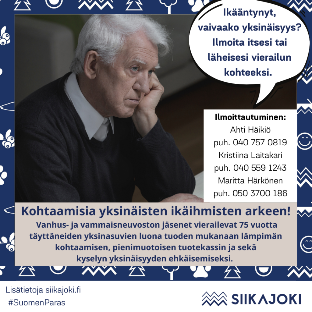 Kohtaamisia yksinäisten ikääntyneiden kanssa | Siikajoki